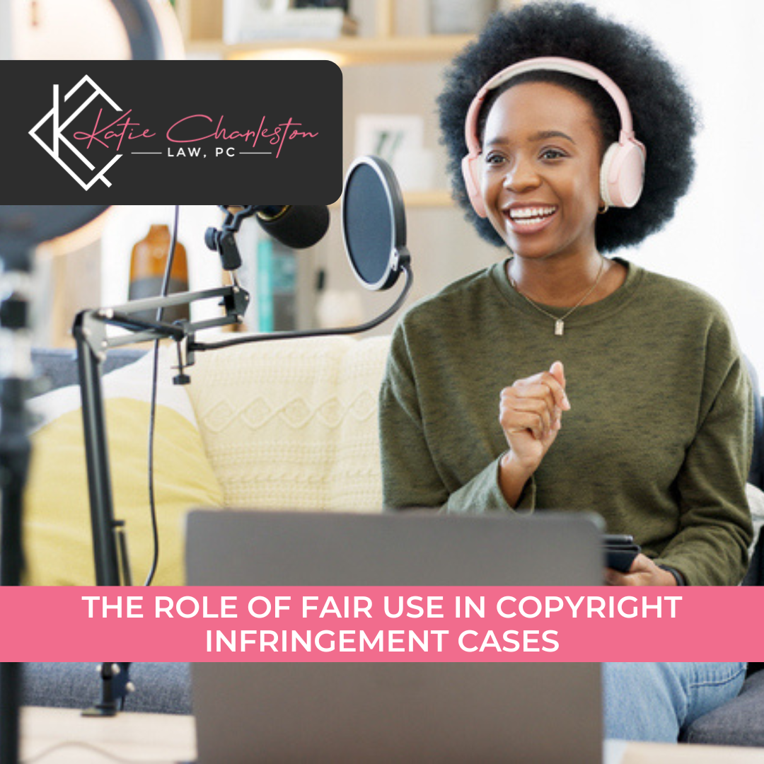 The Role of Fair Use in Copyright Infringement Cases